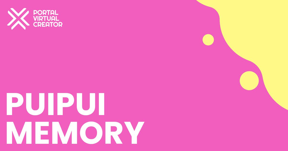 Puipui Memory :: Portal Virtual Creator