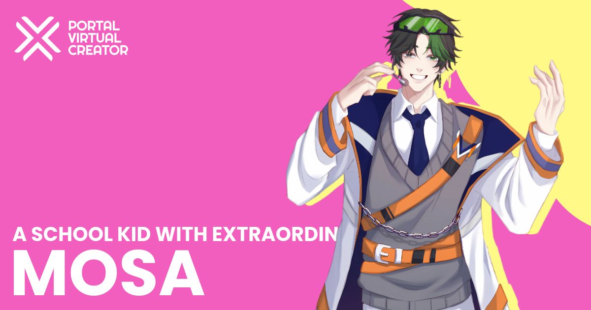 Mosa【AKA Virtual】 :: Portal Virtual Creator