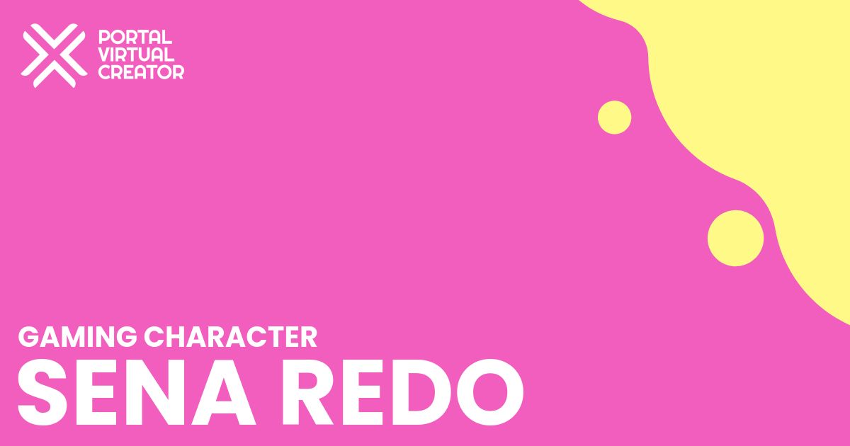 Sena Redo Ch. [ VIP ] :: Portal Virtual Creator