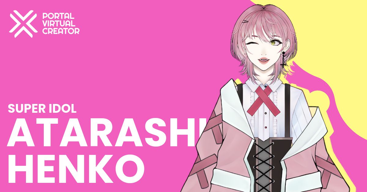 Atarashi Henko Ch :: Portal Virtual Creator