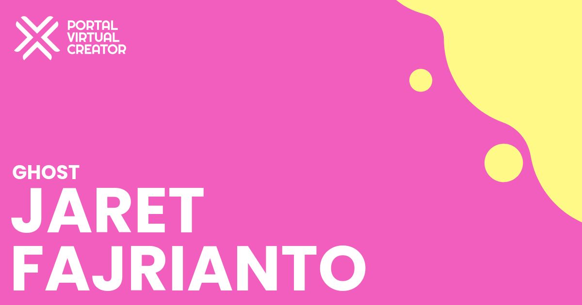 Jaret Fajrianto 【GHOSTY's COMIC】 :: Portal Virtual Creator