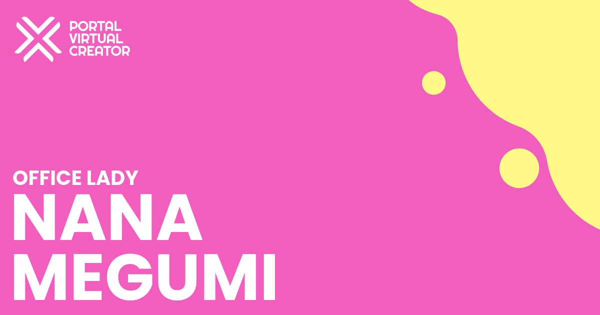 Nana Megumi ch. :: Portal Virtual Creator