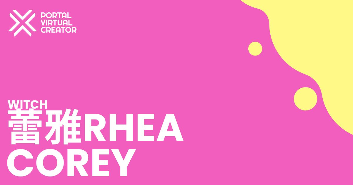 蕾雅Rhea Corey Ch. :: Portal Virtual Creator