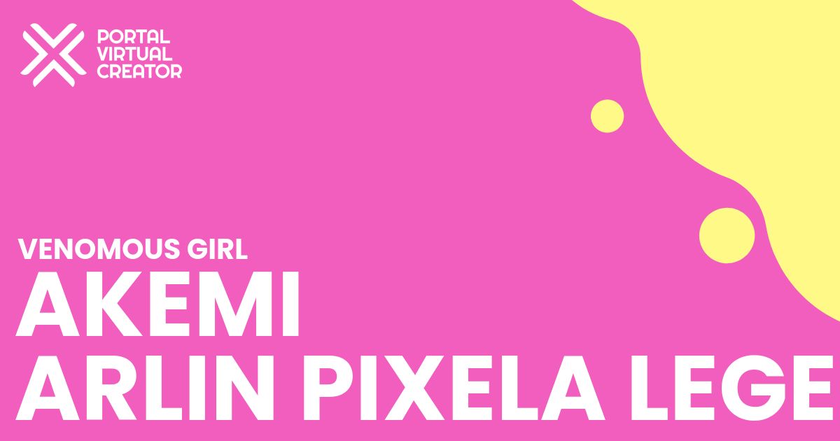 Akemi Arlin Ch. Pixela Legends :: Portal Virtual Creator