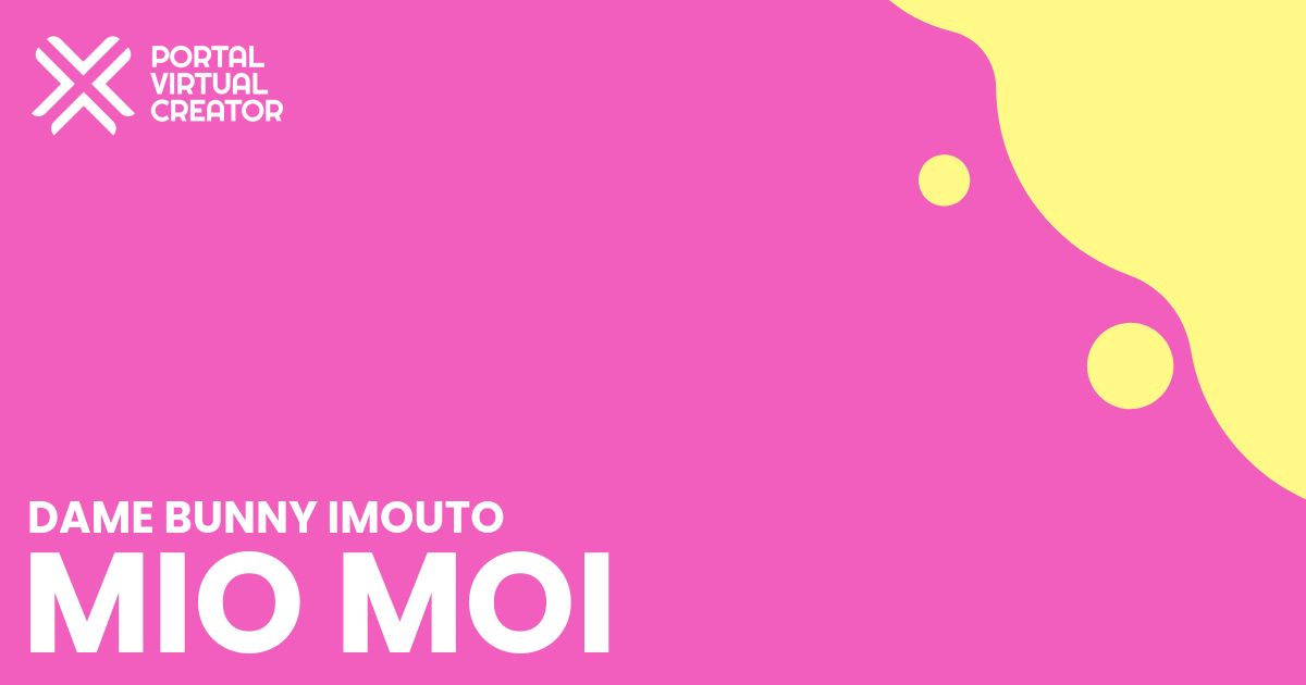 Mio Moi🐰 :: Portal Virtual Creator