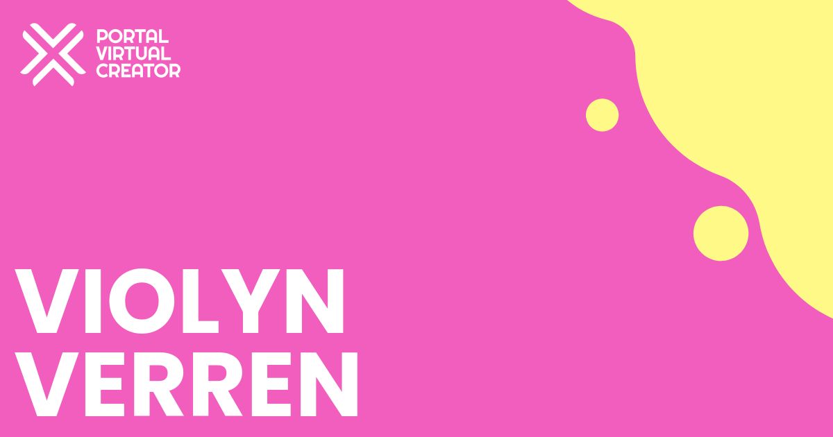 Violyn Verren 💜【SEE YOU】 :: Portal Virtual Creator