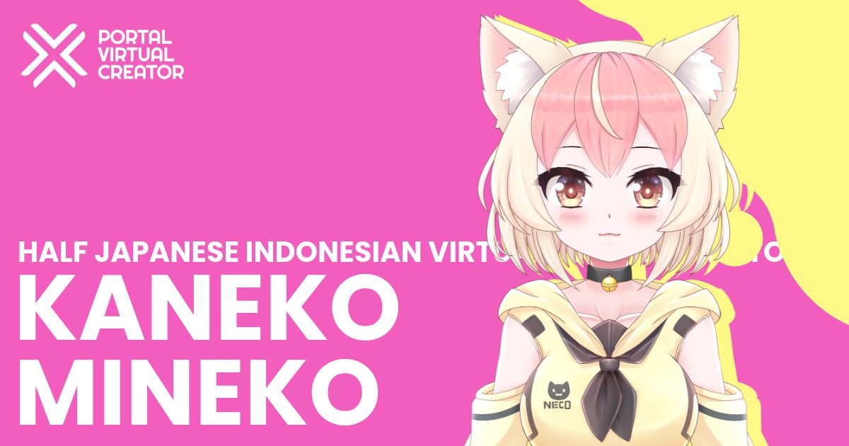 Kaneko Mineko 【KaneNeko Ch.】 :: Portal Virtual Creator